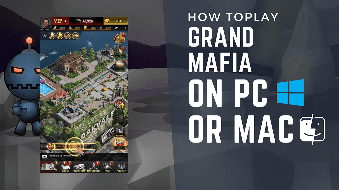 4 Easy Steps To Play The Grand Mafia On PC (Windows Or Mac)
