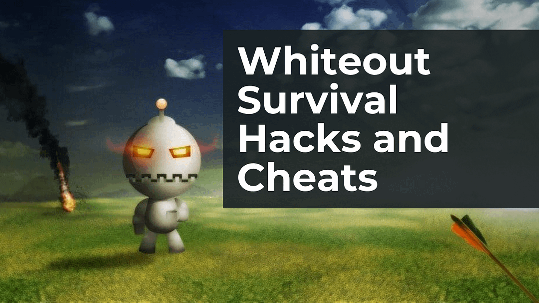 Whiteout Survival Hacks And Cheats That Work