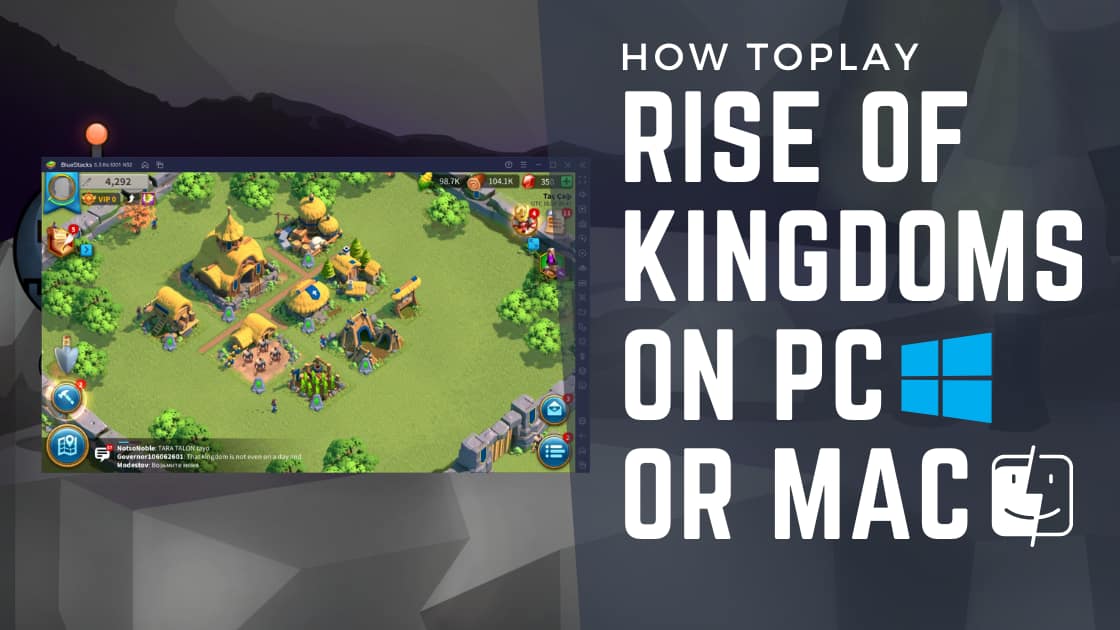 4 Easy Steps To Play Rise Of Kingdoms On PC (Windows Or Mac)